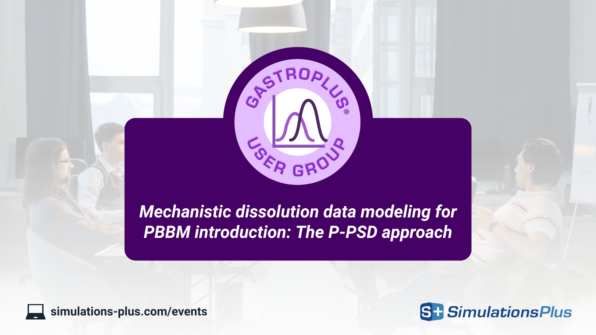 Mechanistic dissolution data modeling for PBBM introduction: The P-PSD approach - Simulations Plus